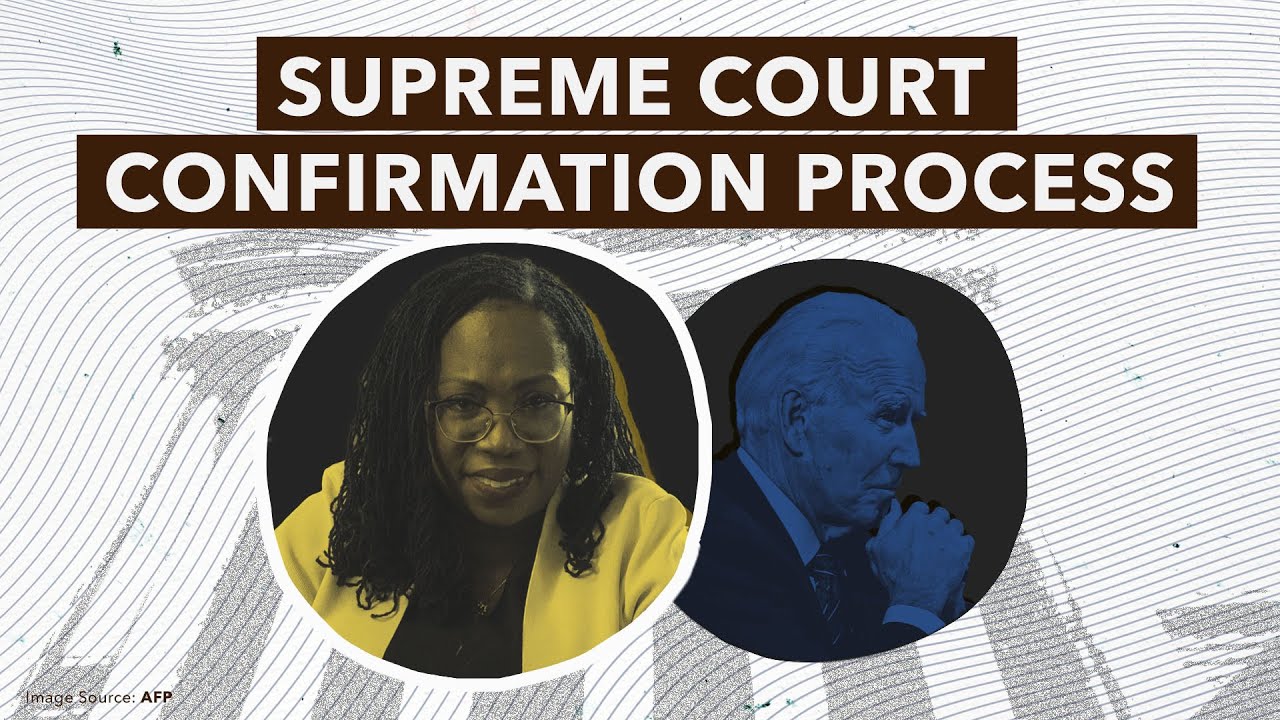 Supreme Court Confirmation Process - YouTube