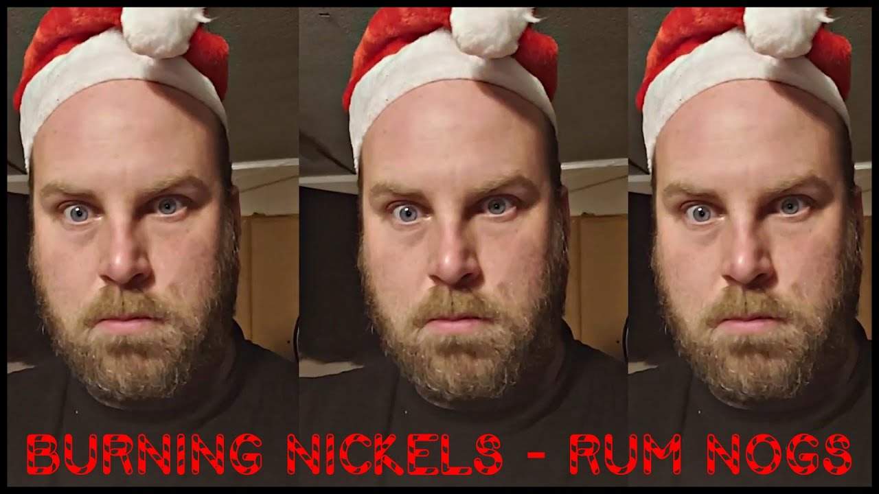 Burning Nickels - Rum Nogs - YouTube Music