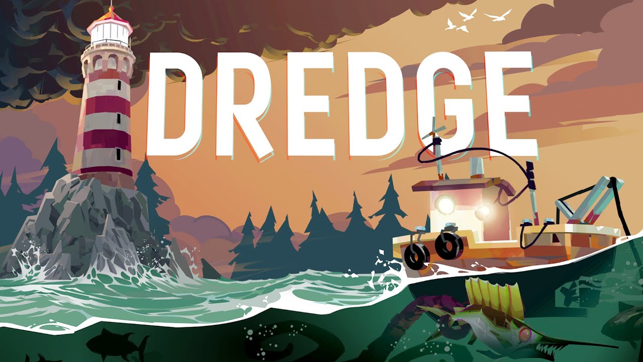 DREDGE | Promising Open-World Survival Fishing with Excellent ...
