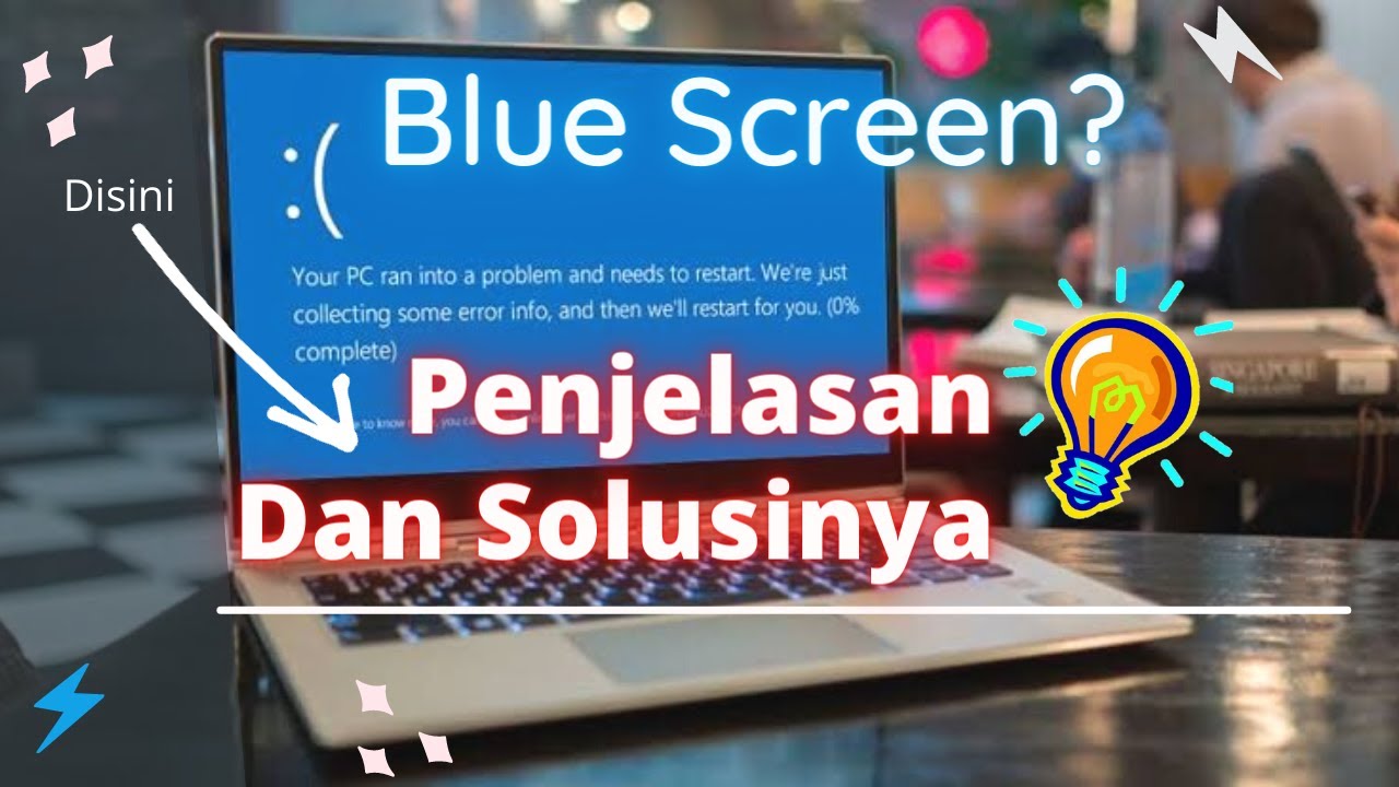 Solusi Layar Blue Screen Windows 10 - YouTube