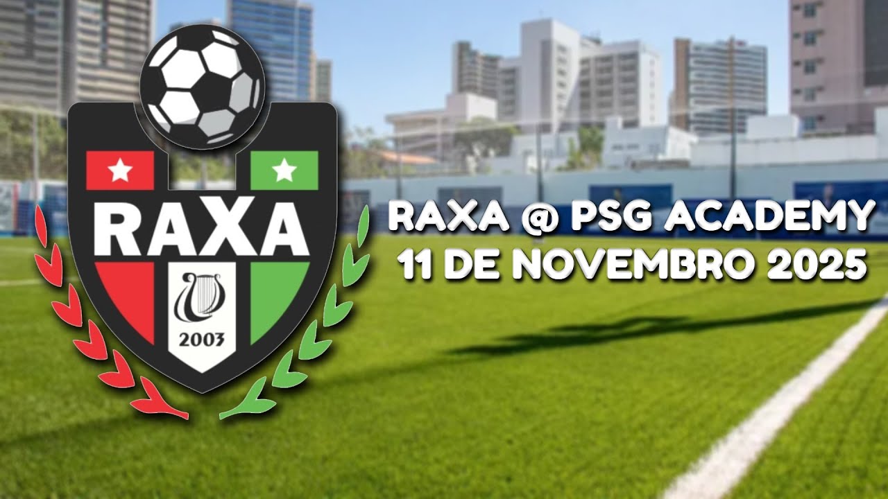 RAXA @ PSG ACADEMY - 11.11.2025 | PILOTO - YouTube