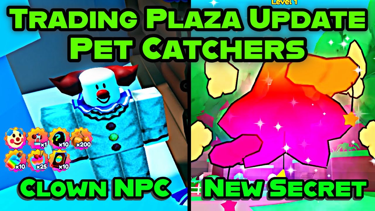 🤡 CLOWN NPC, SUNSET STAR, AND MORE - TRADING PLAZA NEW UPDATE IN PET ...