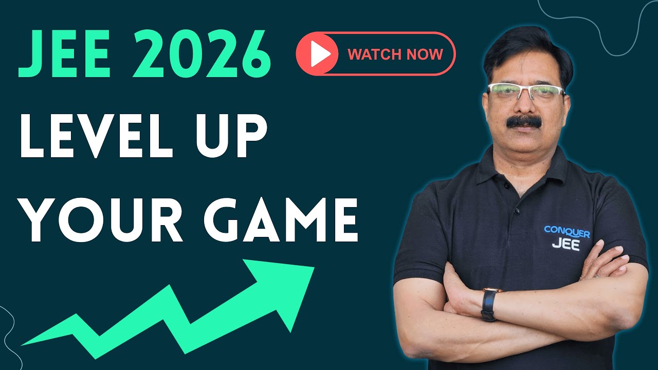 Level Up Your Game - JEE 2026 - YouTube