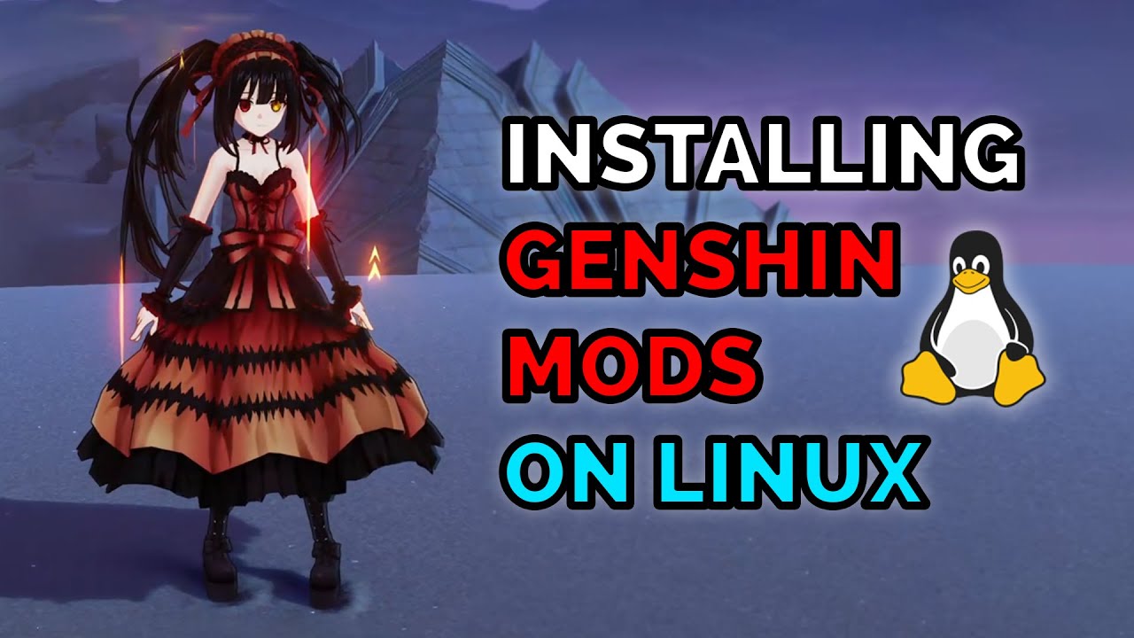 HOW TO Install and Mod Genshin on Linux (READ DESC. NEW GUIDE) - YouTube