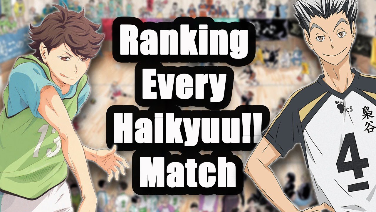 Ranking Every Match in Haikyuu!! - YouTube
