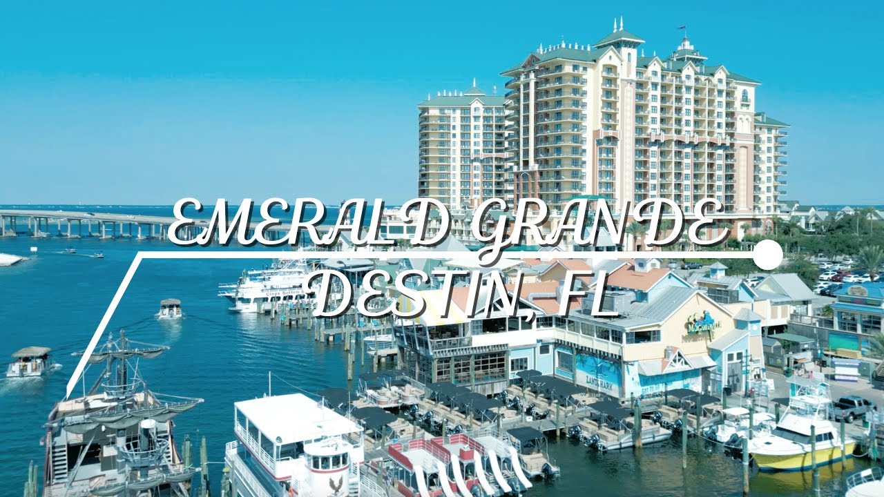 Emerald Grande at HarborWalk Village in DESTIN, FL IN +4K - YouTube