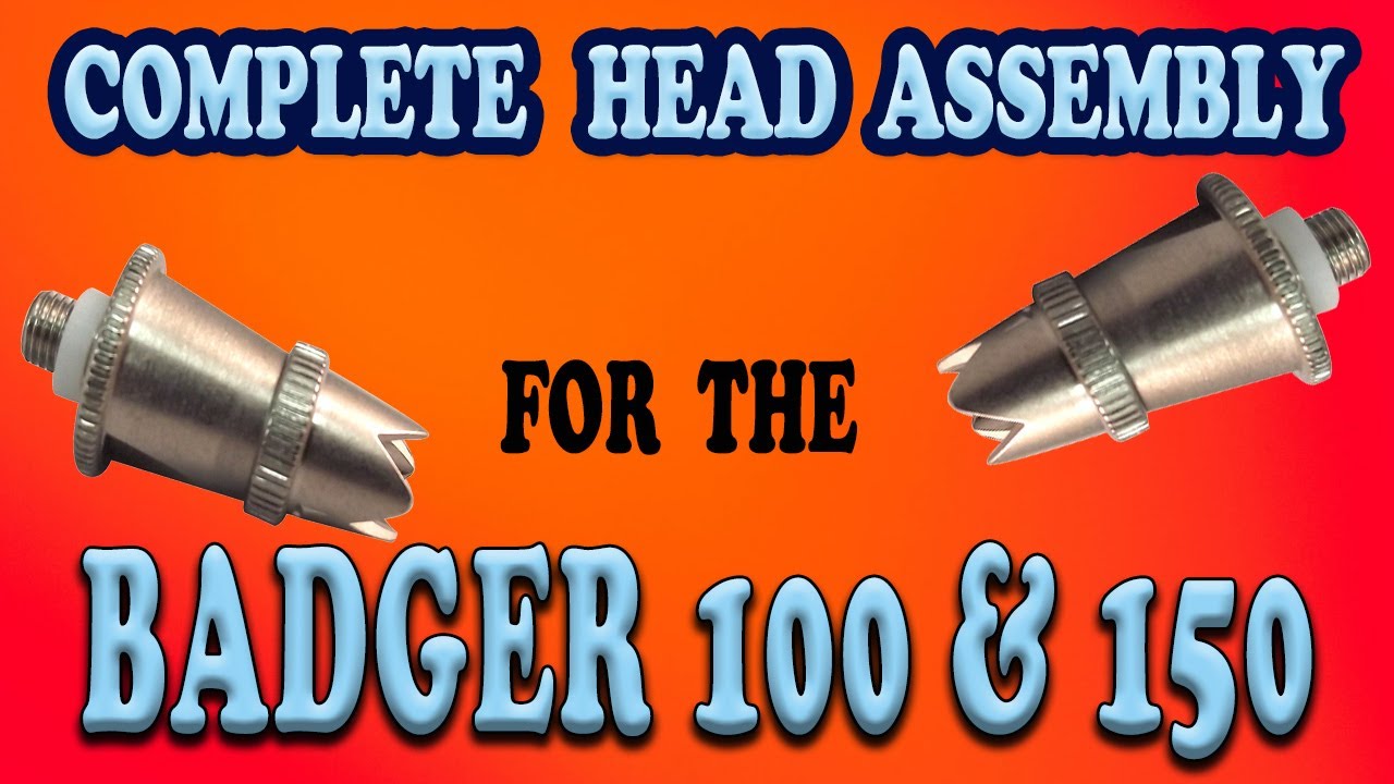 Badger 100 Airbrush & Badger 150 Airbrush Head Complete - YouTube