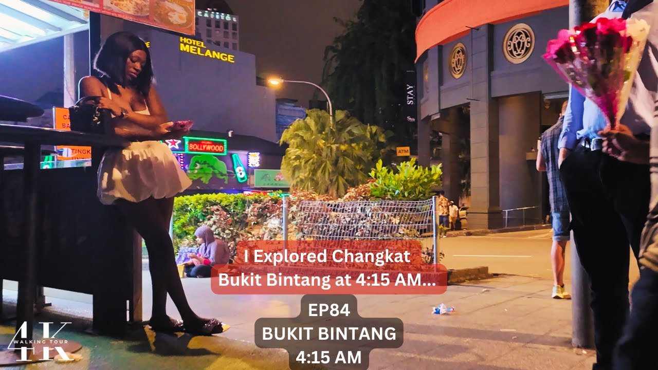EP84 | I Explored Changkat Bukit Bintang 4:15AM... | Kuala Lumpur ...