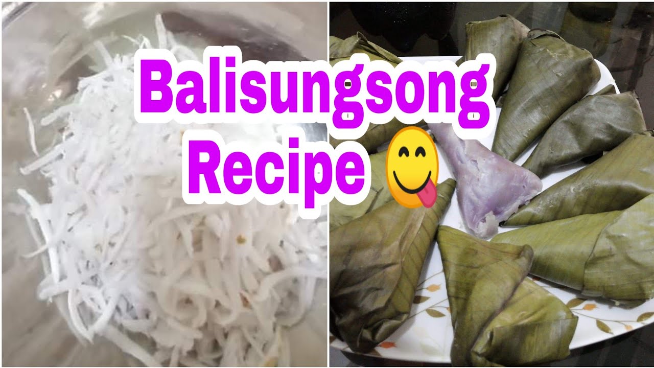 BALISUNGSONG RECIPE |BICOL DELICACIES - YouTube