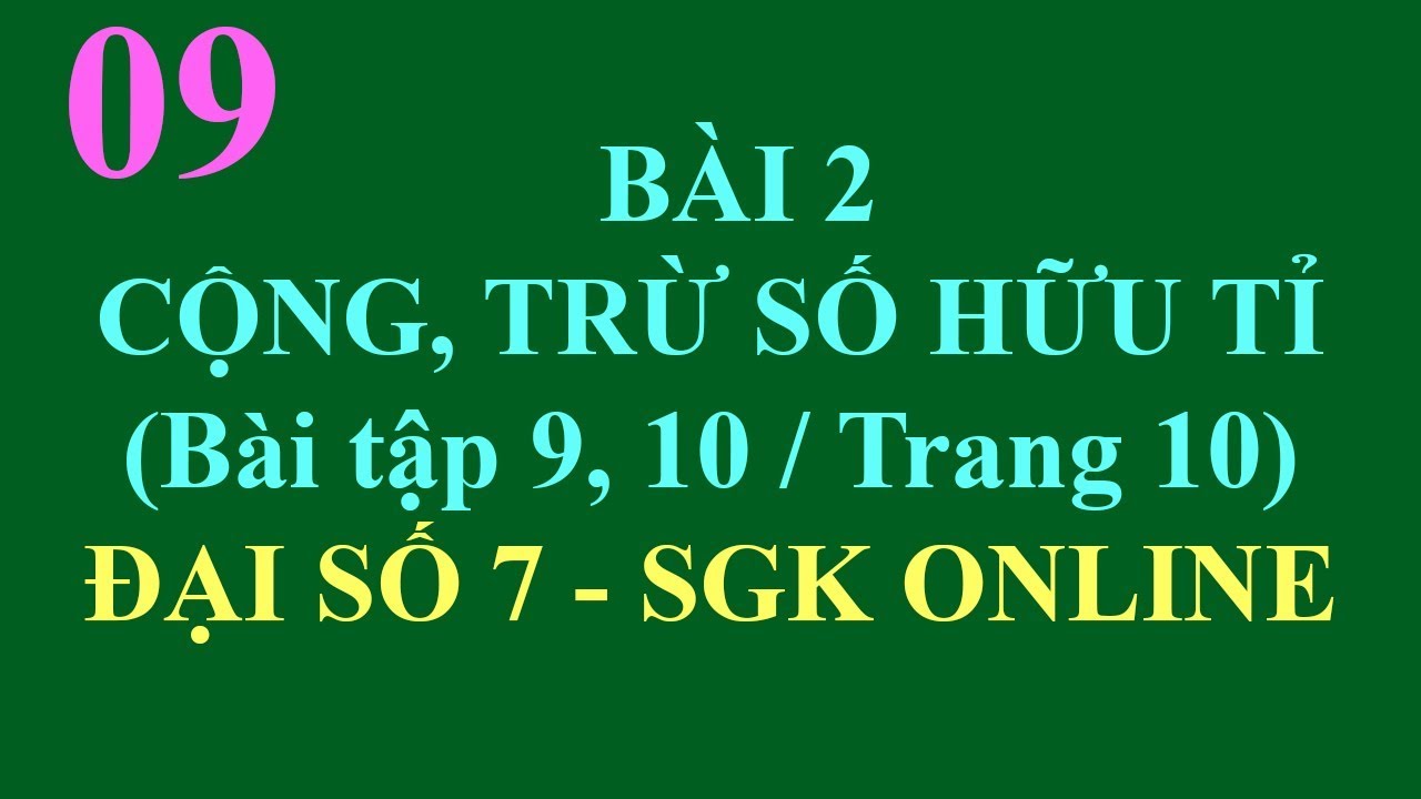 Học toán online miễn phí - Học toán 7 - Đại số - Cộng, trừ số hữu tỉ ...