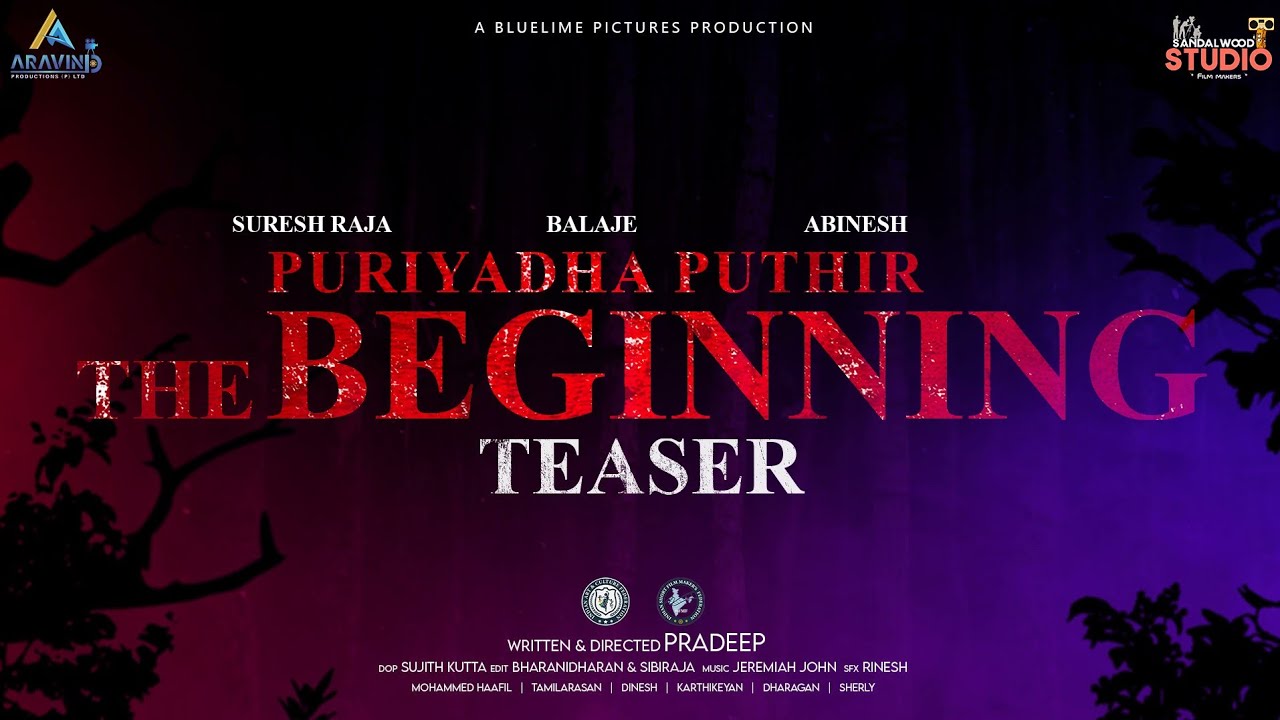 Puriyadha Puthir The Beginning - Teaser | Suresh Raja | Pradeep ...