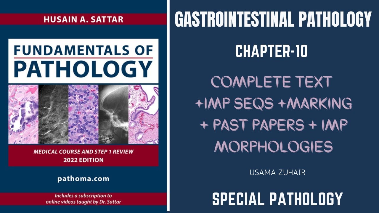 GIT Pathology Pathoma | Ch-10 | GIT Pathology | GIT Pathology MBBS ...