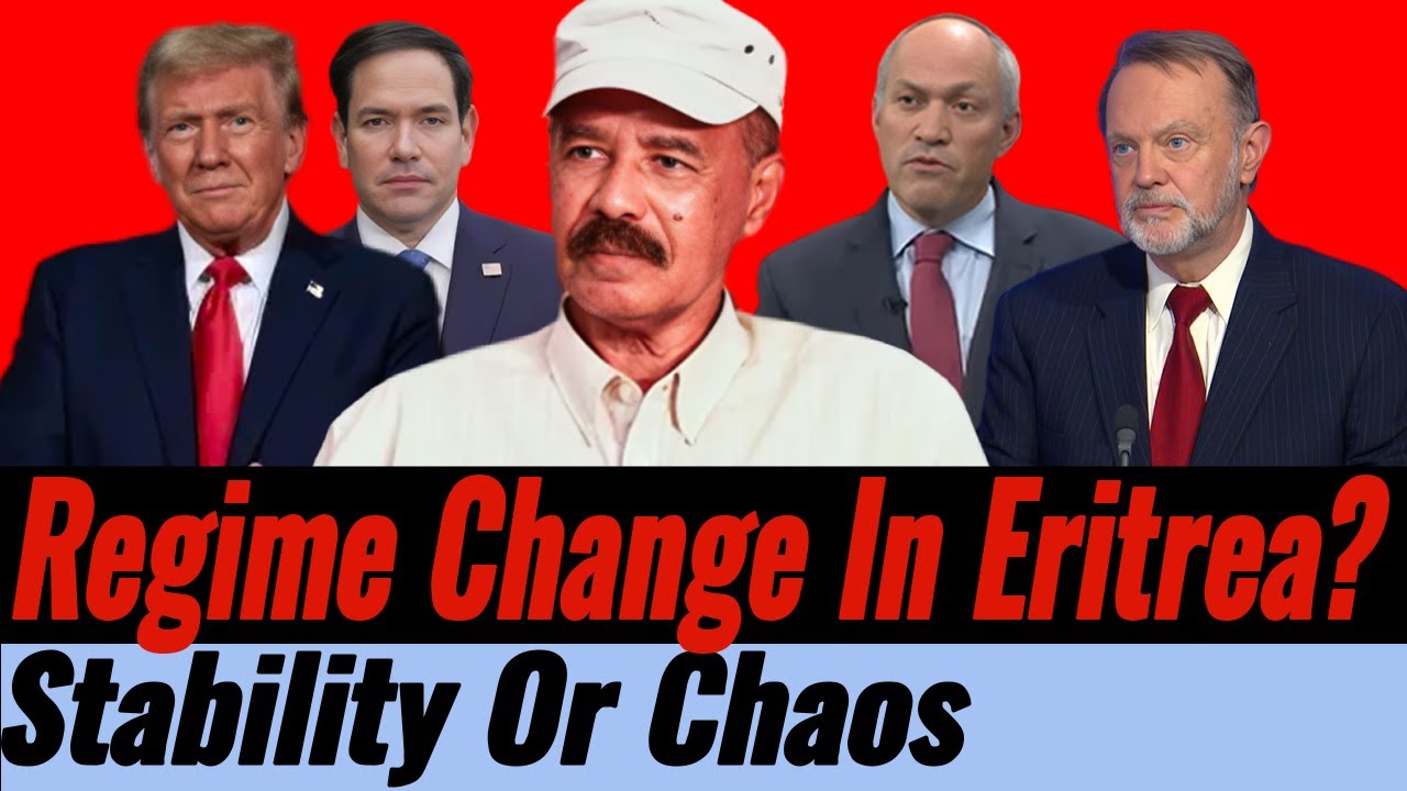 Stability or Chaos: The Case Against Regime Change in Eritrea - YouTube