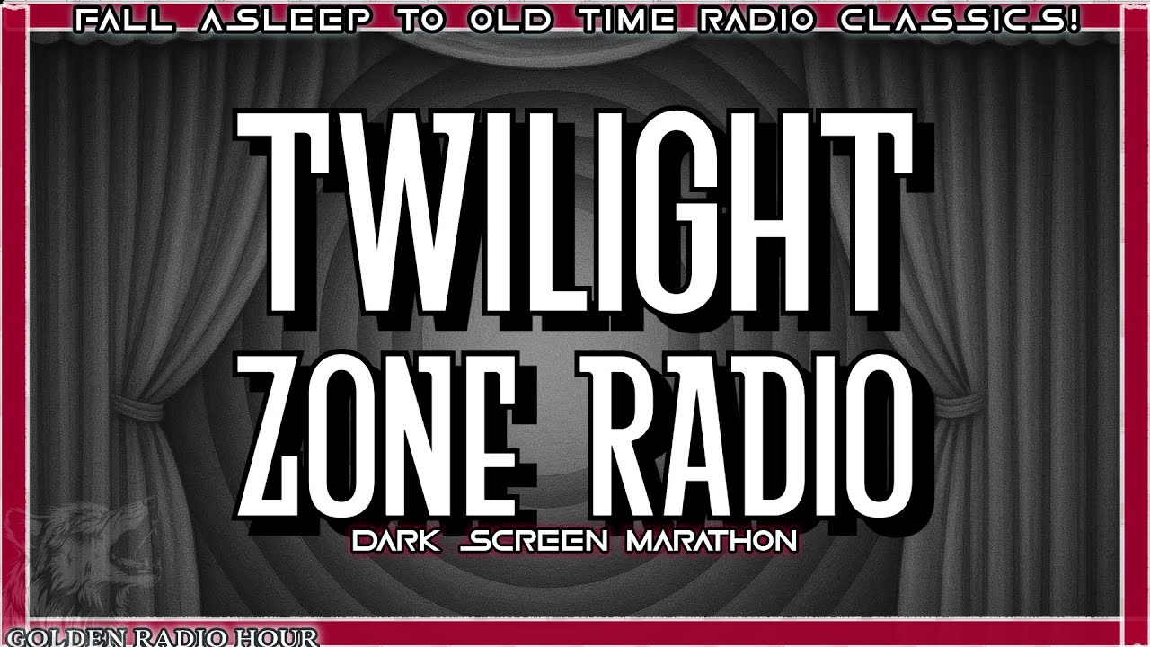 The Twilight Zone Radio Dramas – Chilling Audio Stories for the Night ...
