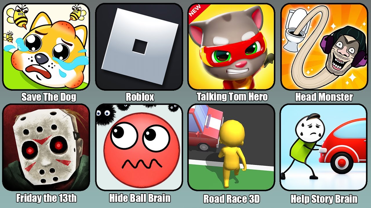 Save The Dog,Roblox,Talking Tom Hero Dash,Head Monster Move Survival ...
