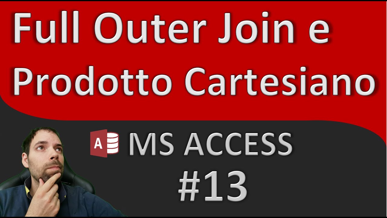 MSAccess Full Outer Join Prodotto Cartesiano - YouTube