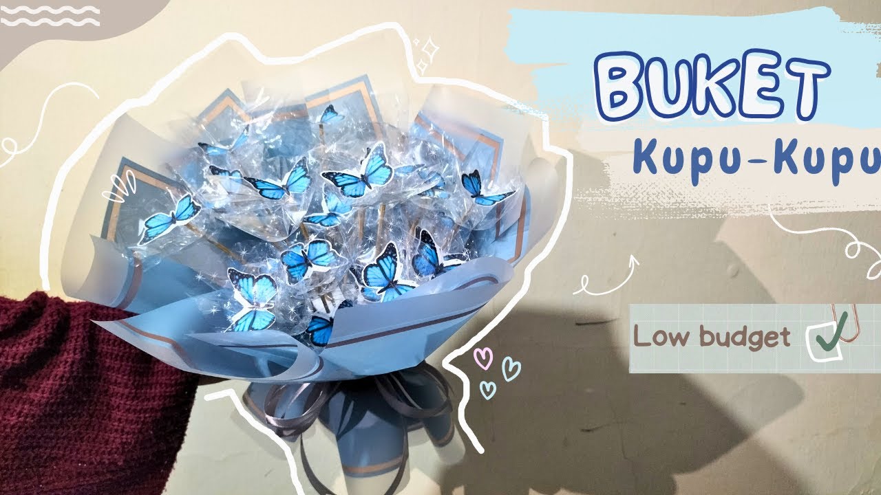 Tutorial Buket Kupu-kupu Viral Low Budget || Buket Kekinian || Butterfly Bouquet Tutorial - YouTube