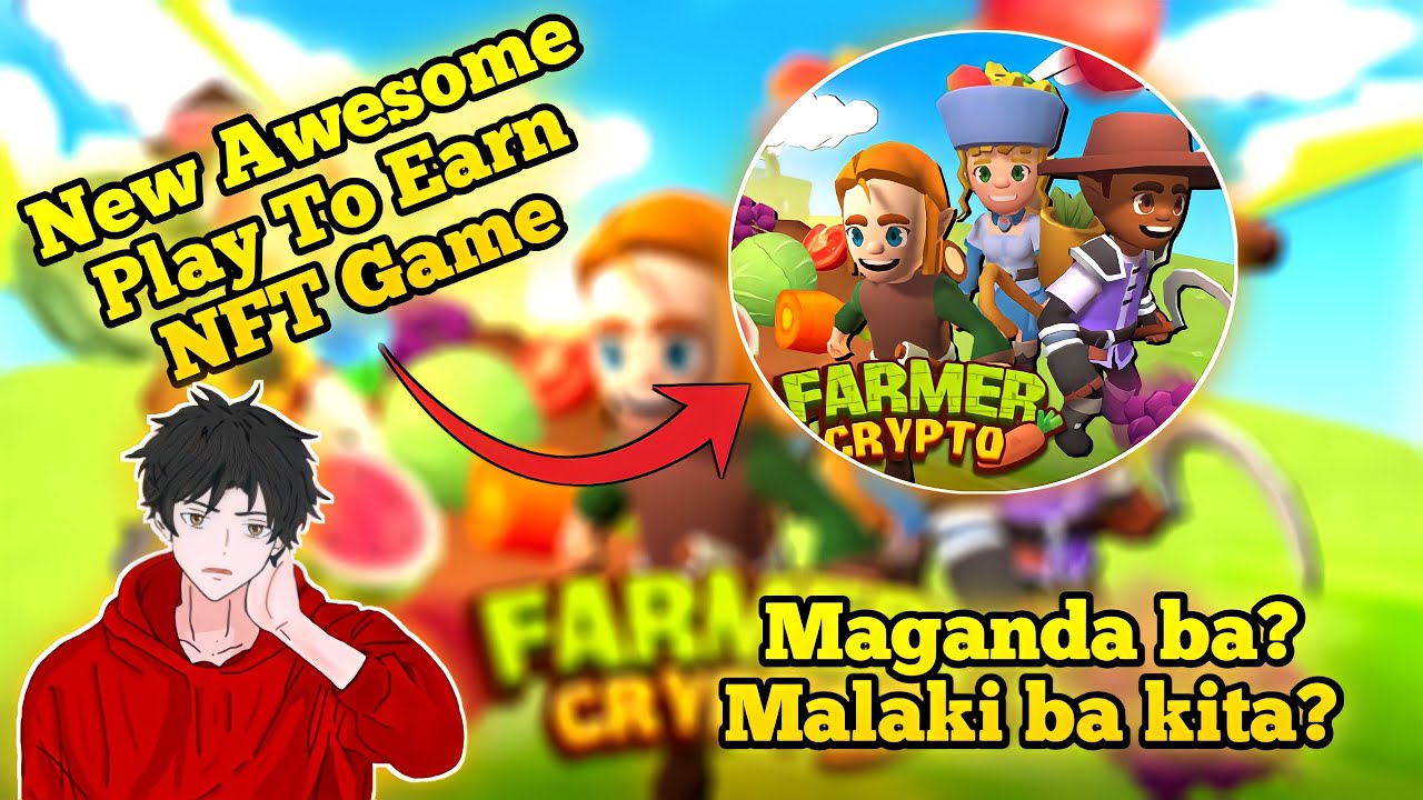 FARMER CRYPTO - PLAY TO EARN NFT GAME TAGALOG REVIEW - YouTube