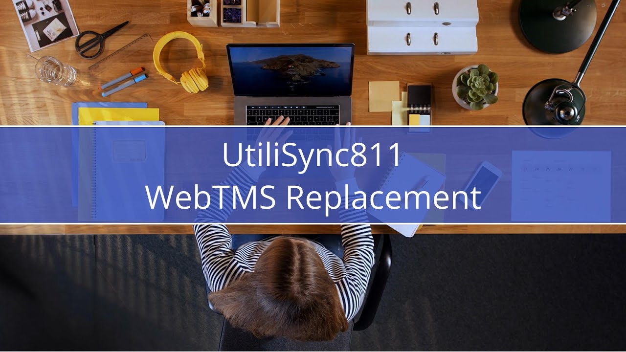 UtiliSync811 - WebTMS Replacement - YouTube