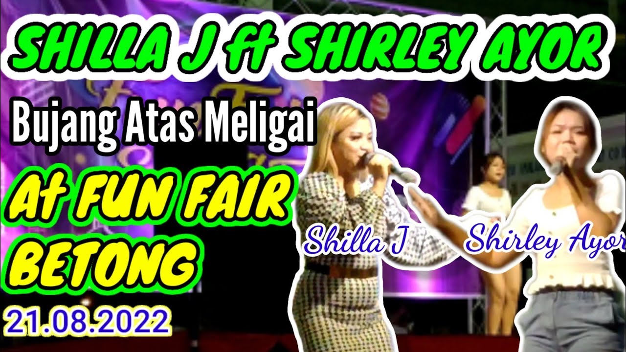 SHILLA J ft SHIRLEY AYOR , at FUN FAIR BETONG , 21.08.2022 - YouTube