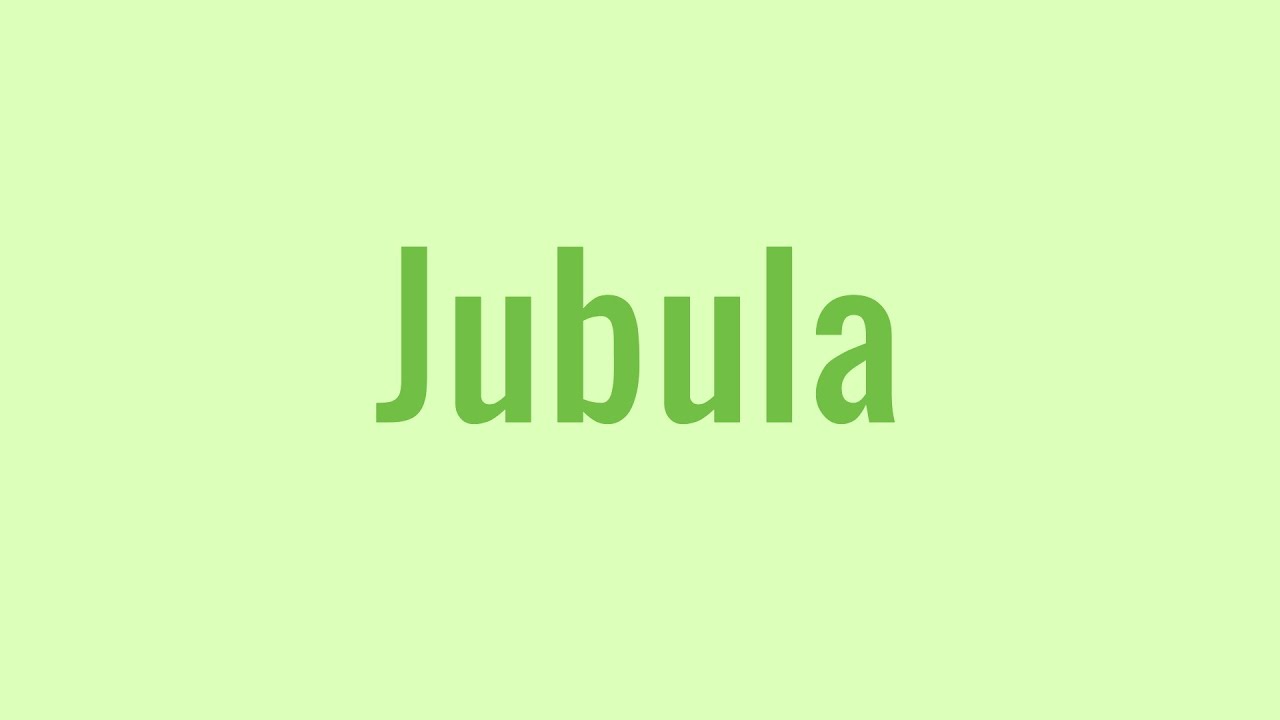 Jubula - YouTube