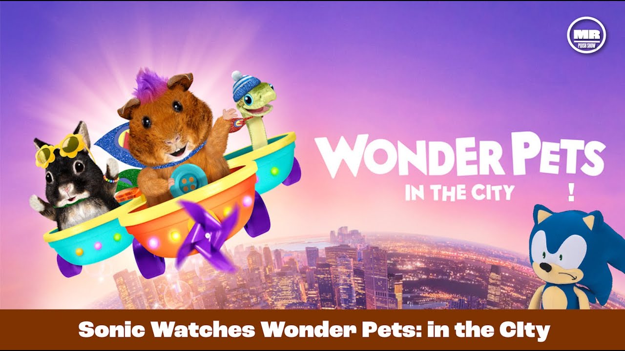 Sonic Watches Wonder Pets: in the City | Mark Rojas Plush Show - YouTube