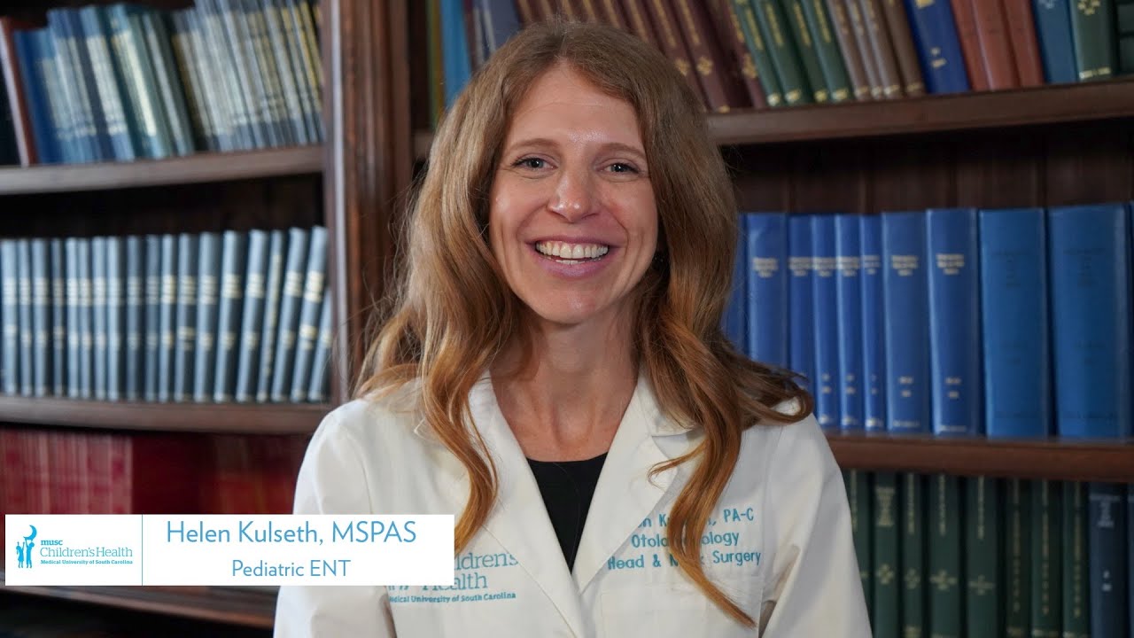 Helen Kulseth, Physician Assistant, Pediatric ENT - MUSC Children's ...