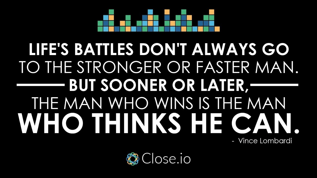 Sales motivation quote: Life's battles don't always go to the stronger ...
