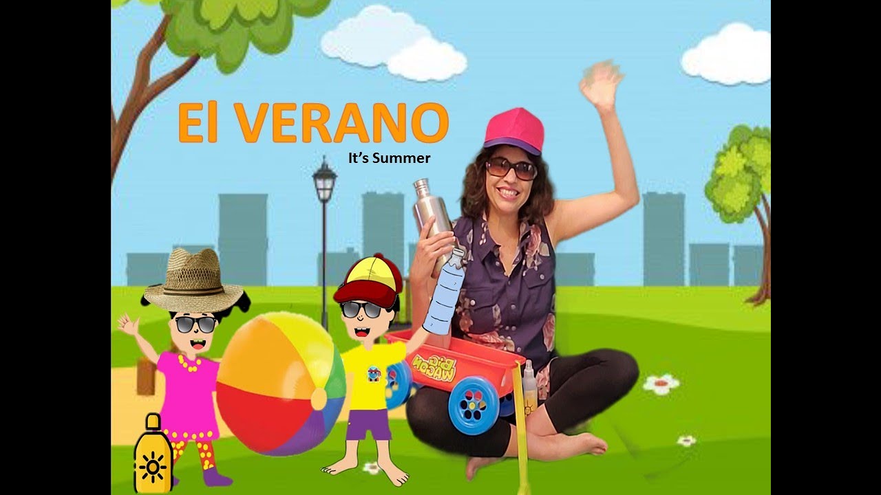 IT'S SUMMER! EL VERANO. THINGS TO DO DURING THE SUMMER? ¿QUE COSAS ...