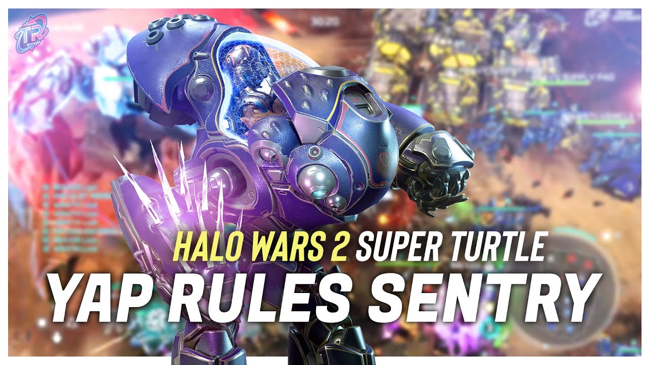 Yap Yap RULES on Sentry! Halo Wars 2 Super Turtle - YouTube