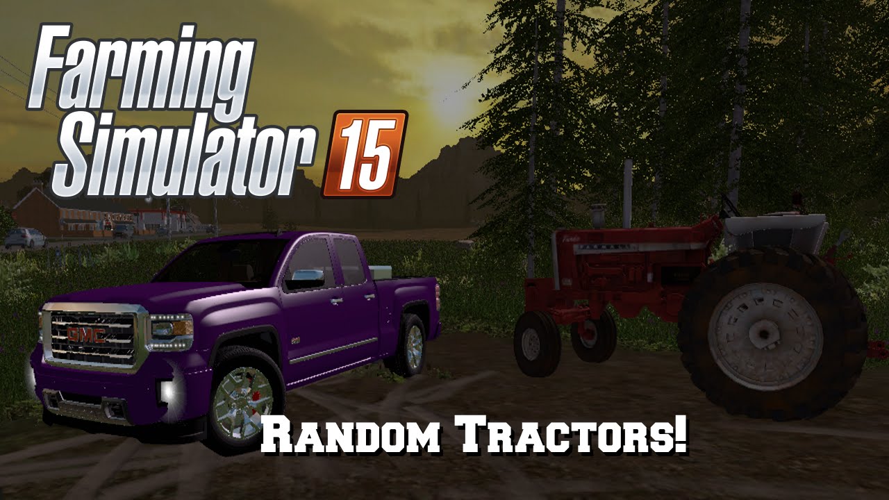 Farming Simulator 2015: Mod Spotlight #47: Random Tractors! - YouTube