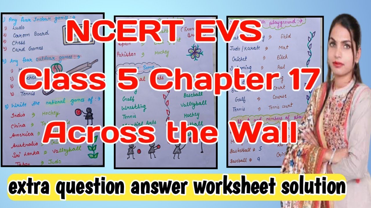 NCERT EVS Class 5 Chapter 17 Across The Wall extra Question Answer ncert-evs-class-5-chapter-17-across-the-wall-extra-question-answer