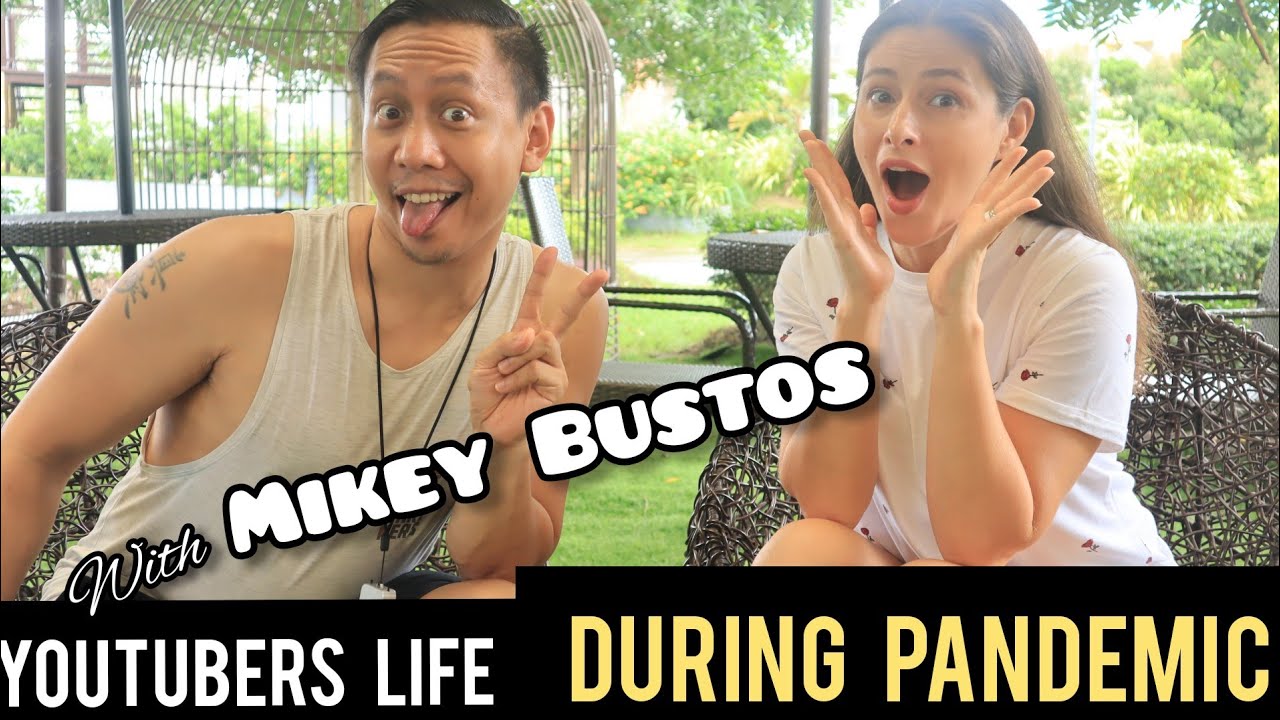 How we Continue our Life in this Pandemic w/ Mikey Bustos - YouTube