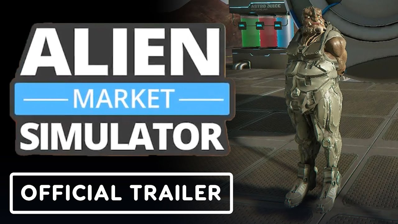 Alien Market Simulator - Official Release Date Trailer - YouTube