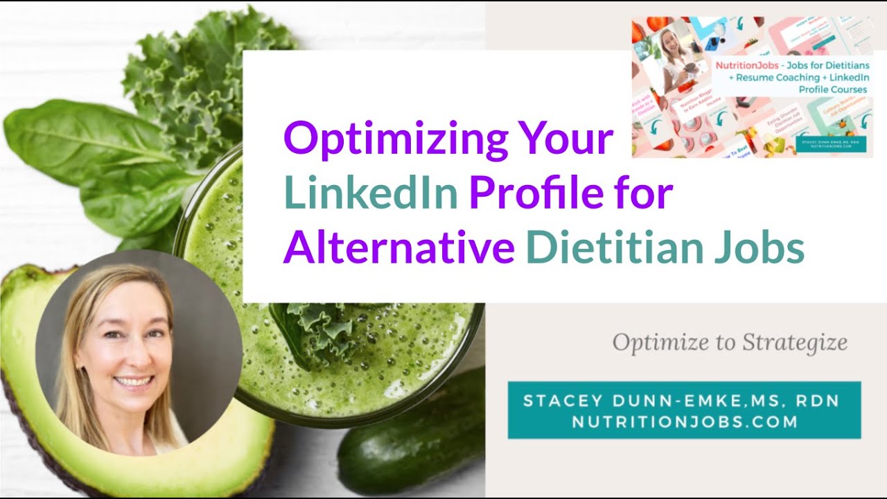 Optimizing Your LinkedIn Profile for Alternative Dietitian Jobs - YouTube
