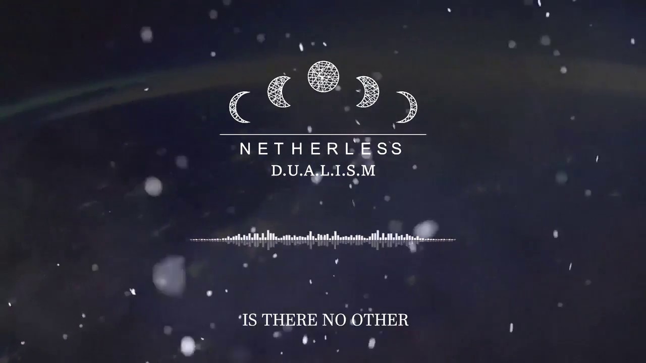 Netherless - D.U.A.L.I.S.M (Mix cover) - YouTube