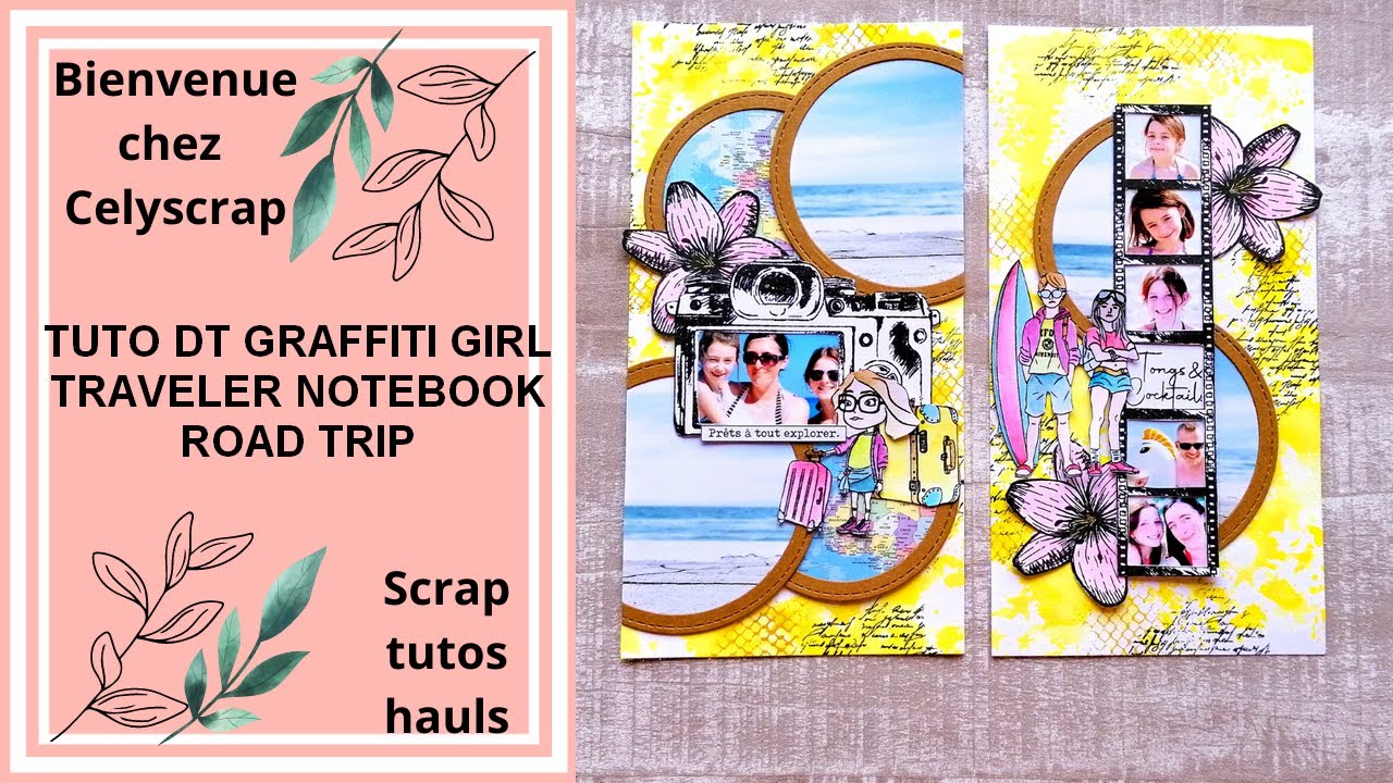 TUTO DOUBLE PAGE TRAVELER NOTEBOOK DT GRAFFITI GIRL - YouTube