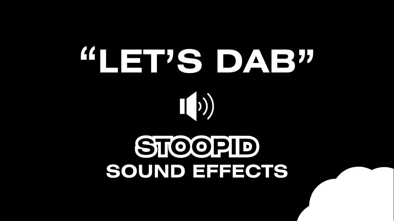 "LET'S DAB" (Get Hyped) - Sound Effect - YouTube