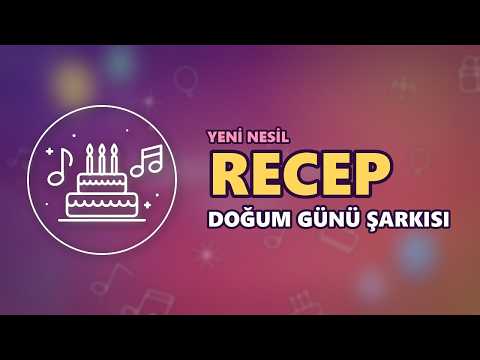 Recep Doğum Günü Şarkısı 🎂 İyi Ki Doğdun Recep | Yeni Nesil Doğum Günü Şarkısı