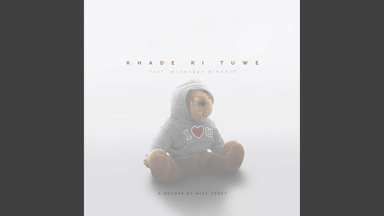KHADE RI TUWE (feat. McSwagga & Wukid) - YouTube