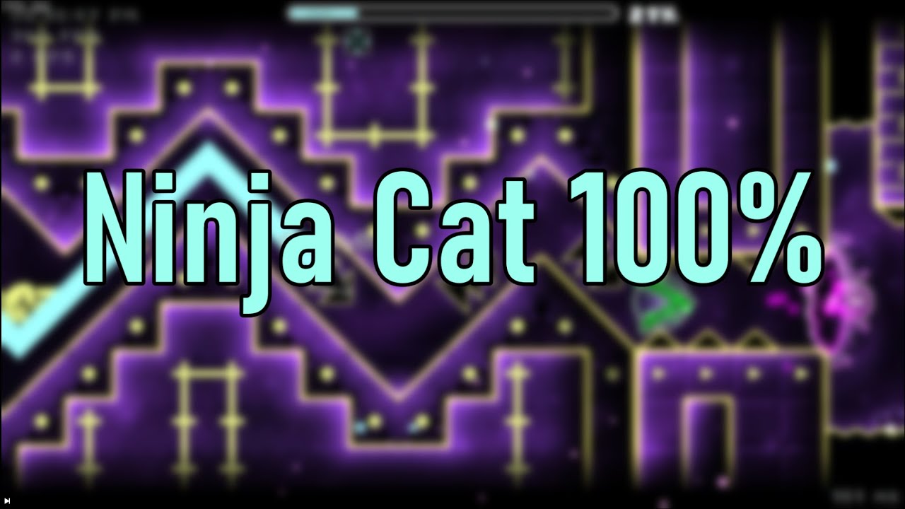 Ninja Cat 100% || Hard Demon || Geometry Dash 2.2 - YouTube