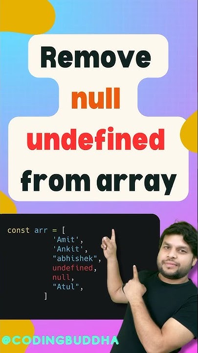 Remove null undefined values from javascript. #codingbuddha #javascipt #webdevelopment - YouTube