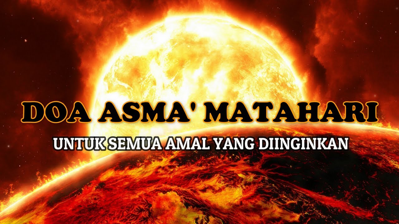 DOA ASMA' MATAHARI - YouTube