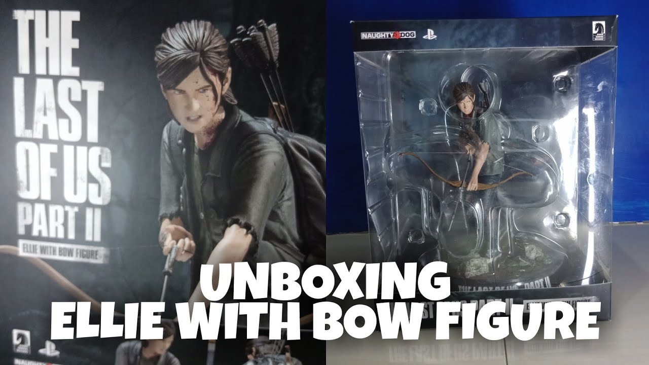 ELLIE WITH BOW FIGURE UNBOXING | THE LAST OF US PART II - YouTube