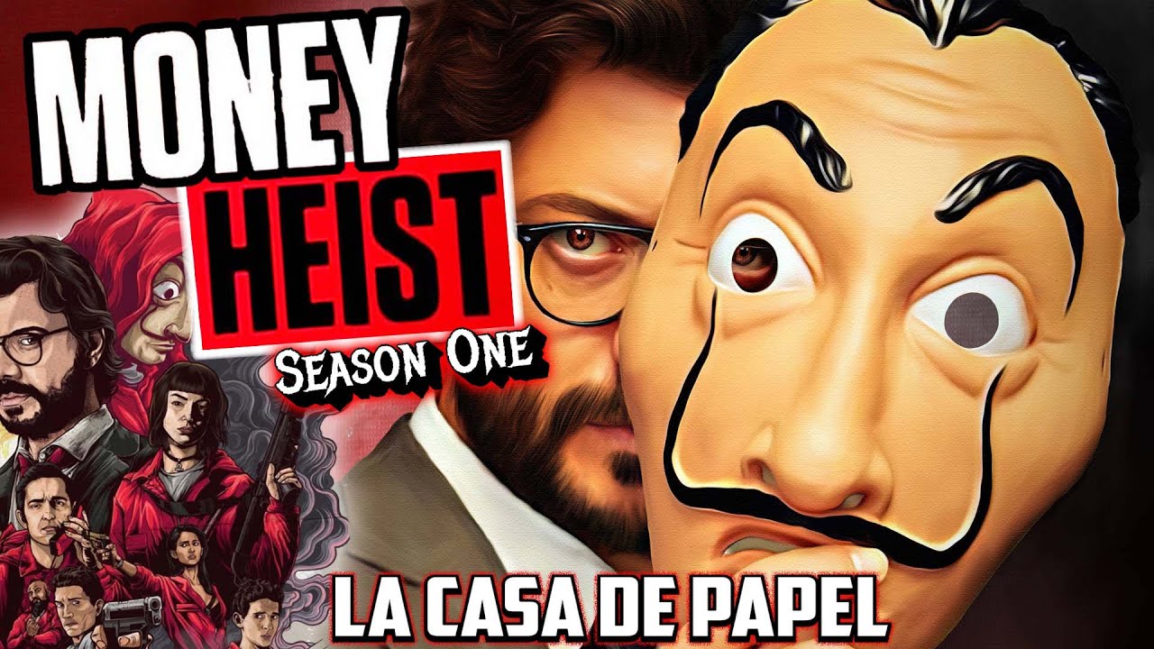 Money Heist Season 1 Recap | Full Heist Story Told | Robbers Attempt 2 ...