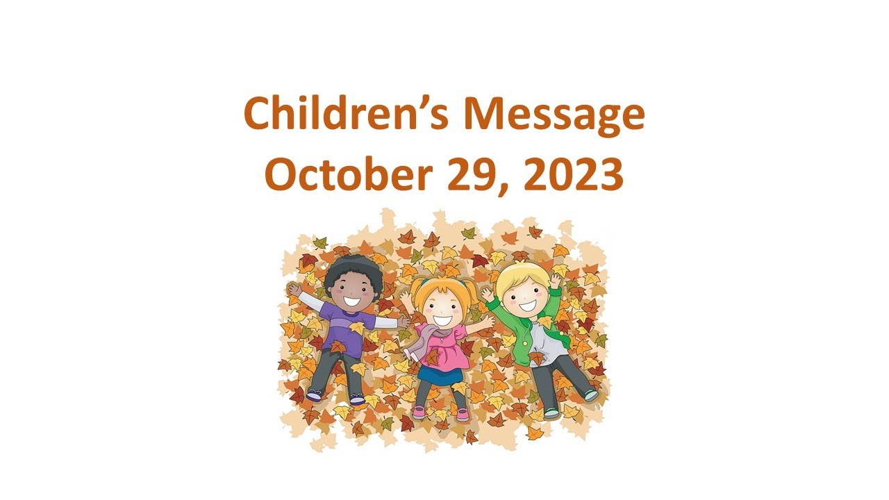 Children's Message 10 29 2023 - YouTube