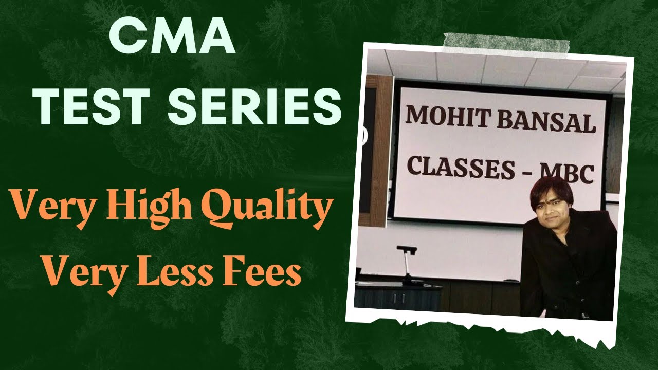 CMA FINAL TEST SERIES FOR DECEMBER, 2023 || CMA TEST SERIES FOR ...