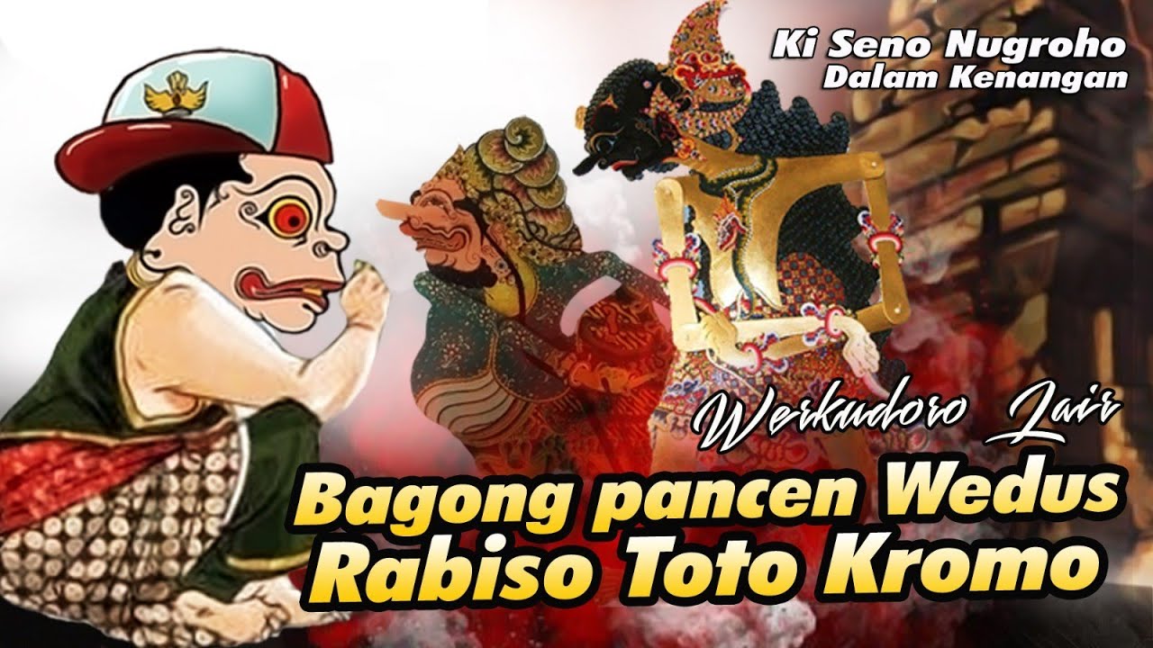 BAGONG PANCEN WEDUS TENAN. RAIOSO TOTO KROMO.. LAIRE WERKUDORO// KI ...