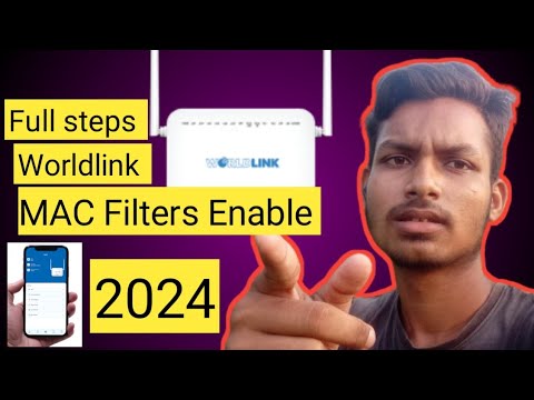 Worldlink Router me MAC address lagaye||MAC filter enable||How to ...