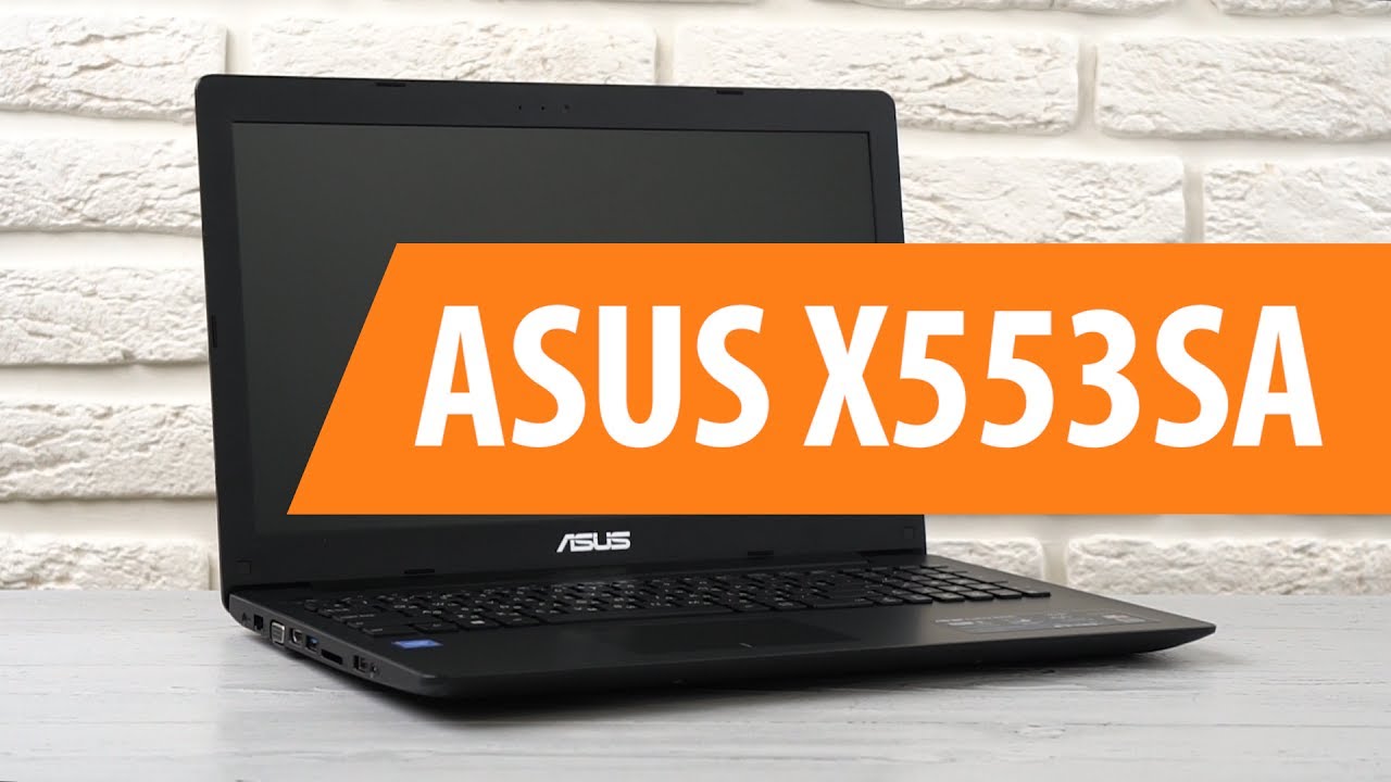 Распаковка ASUS X553SA / Unboxing ASUS X553SA - YouTube